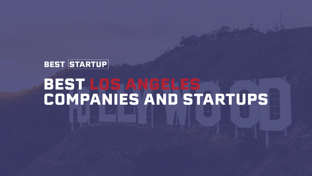 101 Top Los Angeles (LA) FinTech Companies and Startups of 2021 - Best ...