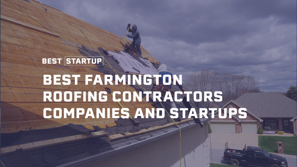 The Top-Notch Roofers of Farmington: A Closer Look at the City's Finest ...