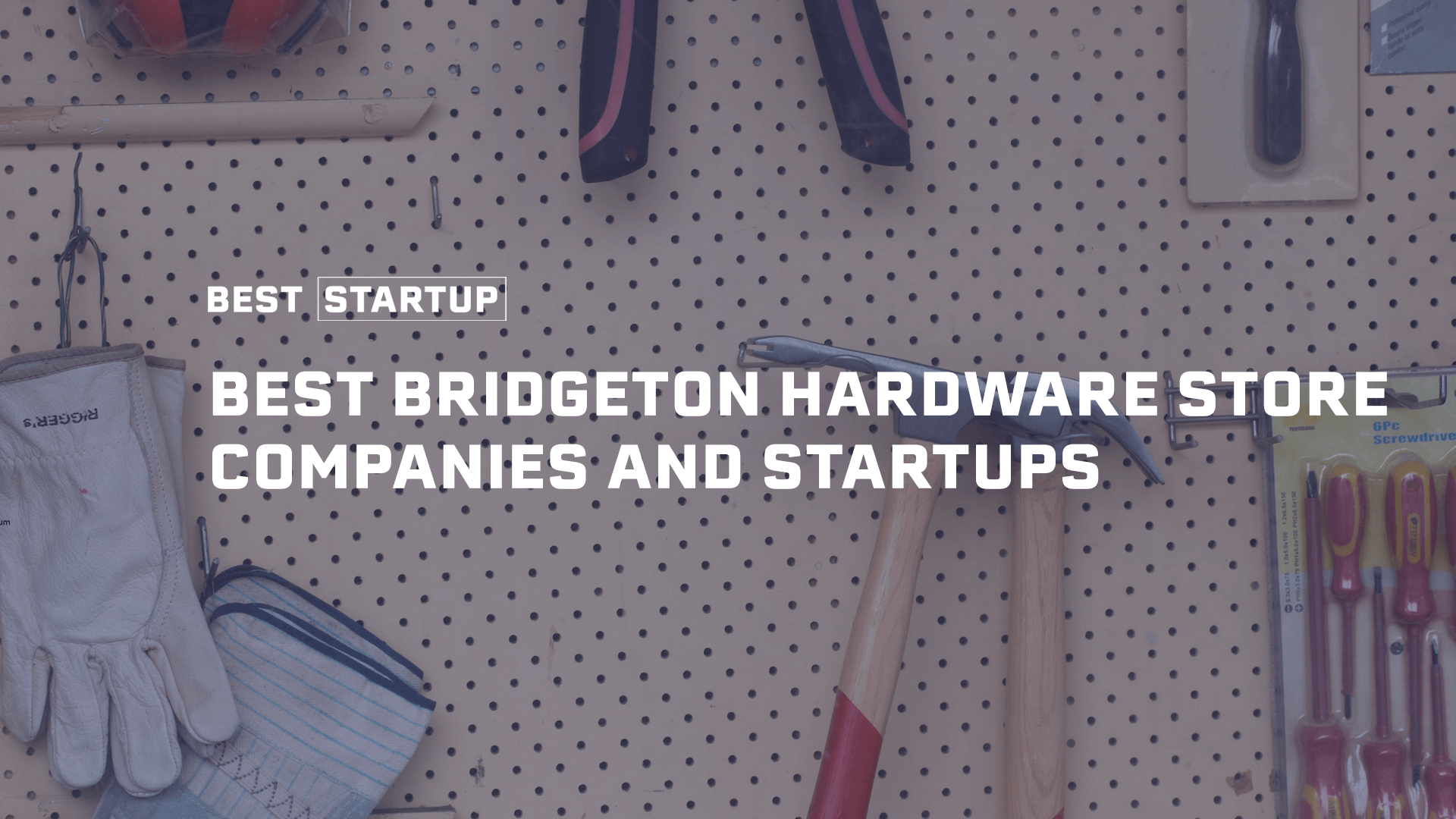 Bridgeton's Best: Unveiling Top Hardware Store Gems - Best Startup US